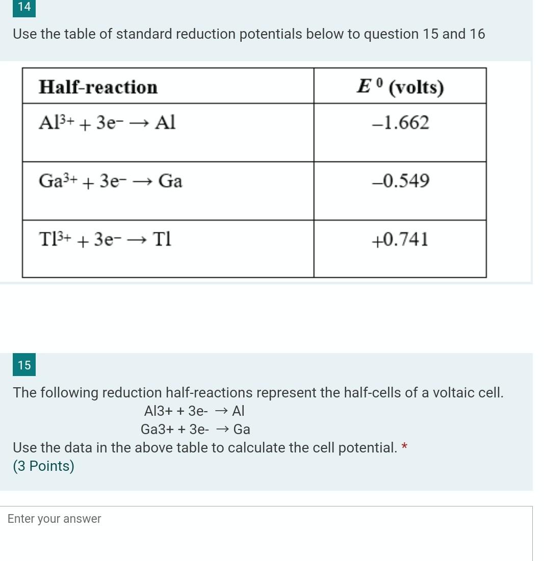 Solved 14 Use the table of standard reduction potentials | Chegg.com