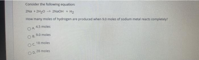 Solved Consider the following equation: 2Na 2H20 -> 2NaOH + | Chegg.com