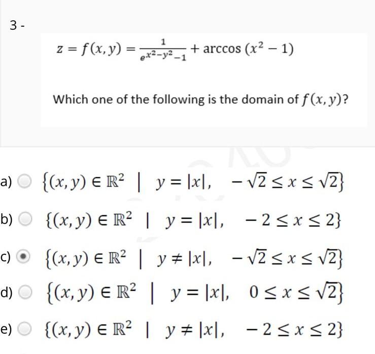 Solved a) b) c) d) e) z = f(x,y) = arcsin(xy − 1) − InV4 −x2 | Chegg.com