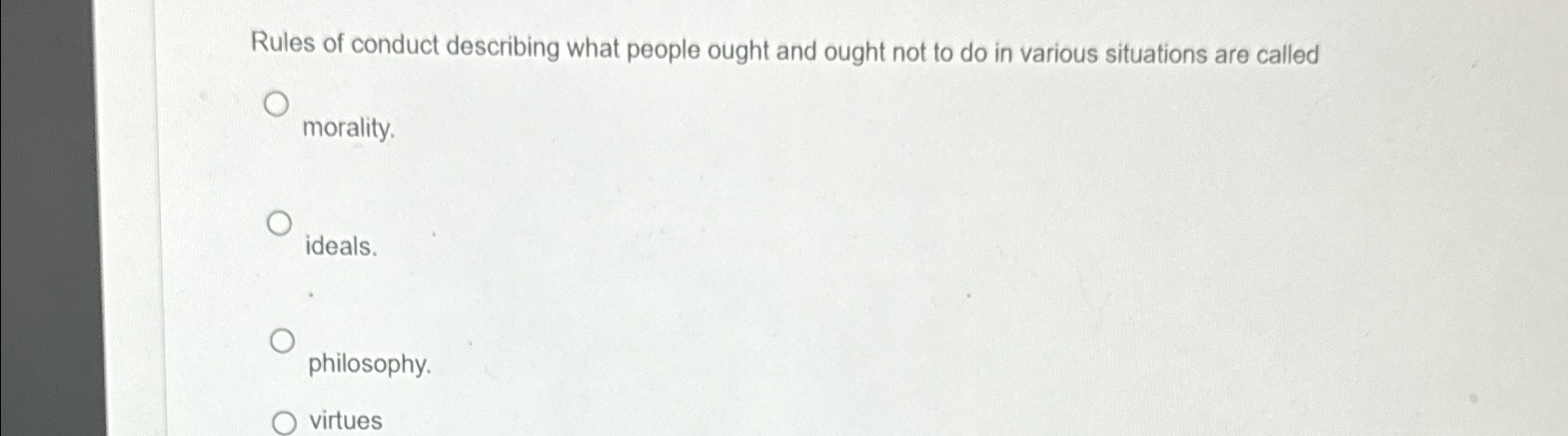 Solved Rules of conduct describing what people ought and | Chegg.com