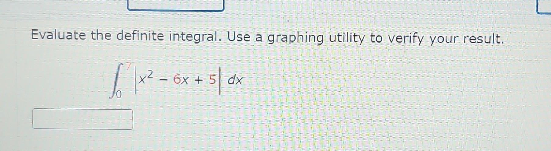 Solved Evaluate the definite integral. Use a graphing | Chegg.com
