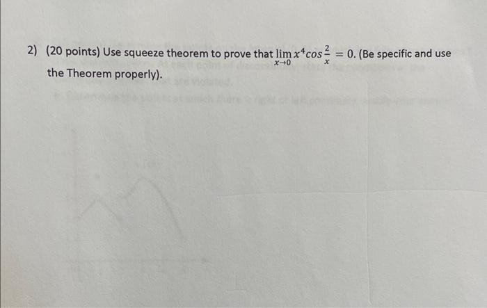 Solved 2) (20 points) Use squeeze theorem to prove that | Chegg.com