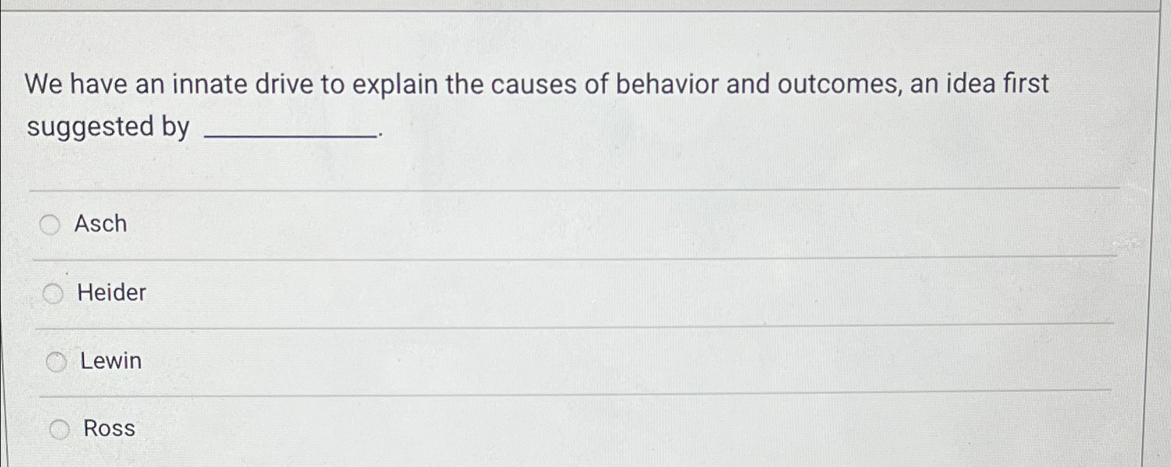 Solved We have an innate drive to explain the causes of | Chegg.com