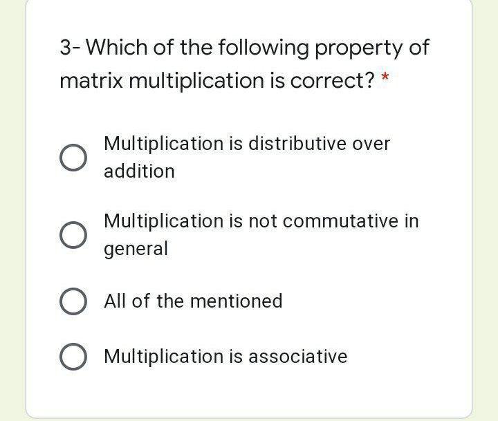 Solved 3- Which of the following property of matrix | Chegg.com