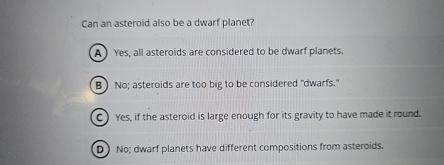 Solved Can an asteroid also be a dwarf planet?Yes, all | Chegg.com