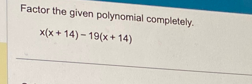 Solved Factor the given polynomial | Chegg.com
