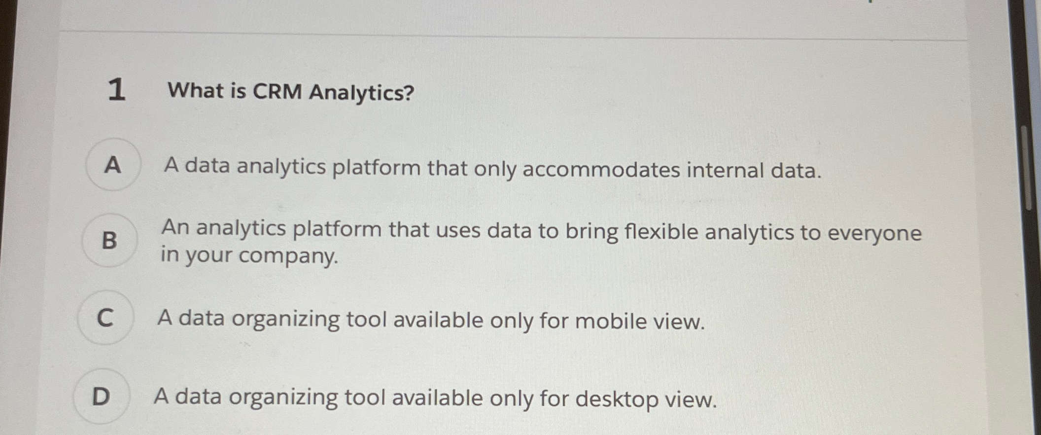 Solved 1 ﻿What is CRM Analytics?A data analytics platform | Chegg.com