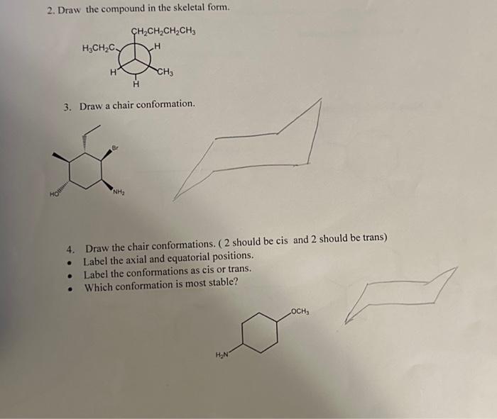Solved 2. Draw the compound in the skeletal form. | Chegg.com