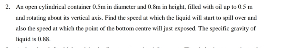 Solved An open cylindrical container 0.5m ﻿in diameter and | Chegg.com