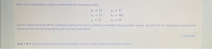 Solved Gven two independent random samples with the | Chegg.com