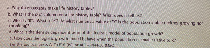 Solved a. Why do ecologists make life history tables? b. | Chegg.com