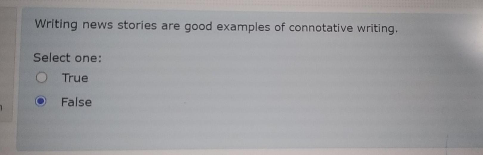 Solved Writing news stories are good examples of connotative | Chegg.com