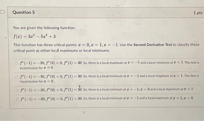 Solved You are given the following function. f(x)=3x5−5x3+3 | Chegg.com