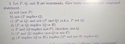 Let P,Q ﻿and R ﻿are statements. Give truth hatain man | Chegg.com