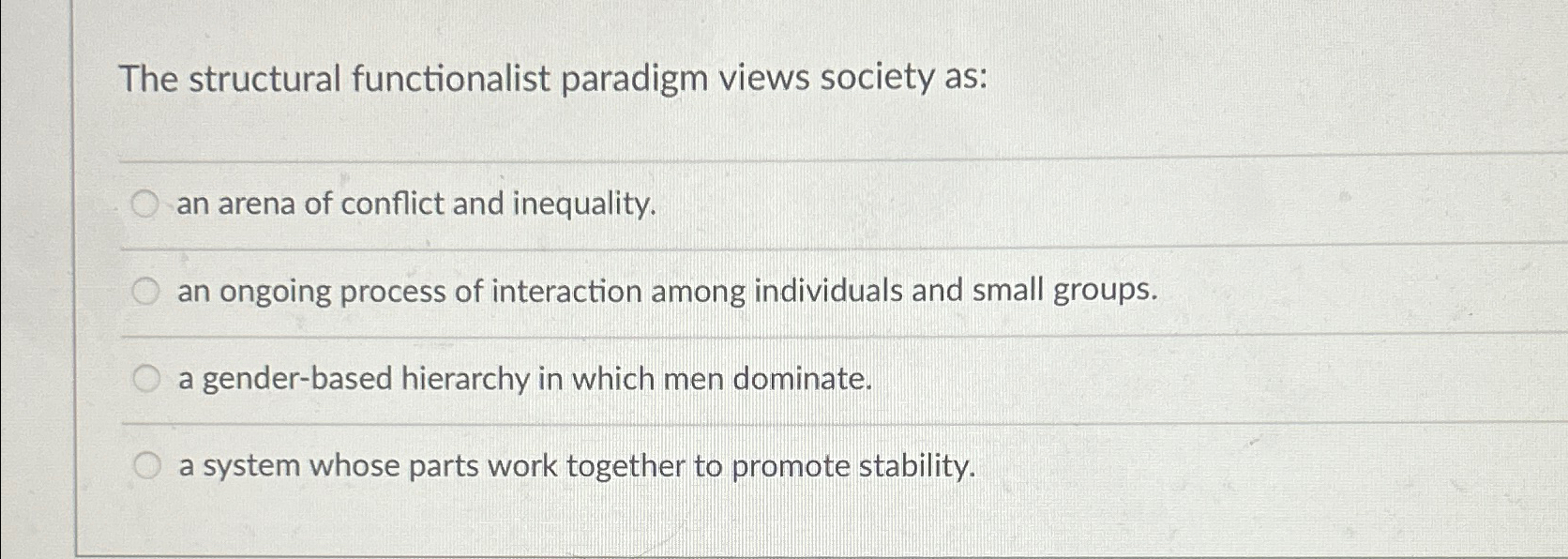 Solved The Structural Functionalist Paradigm Views Society