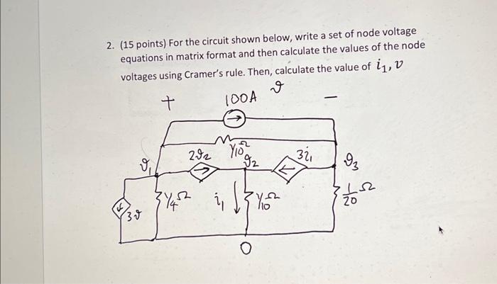 Solved 2. (15 points) For the circuit shown below, write a | Chegg.com