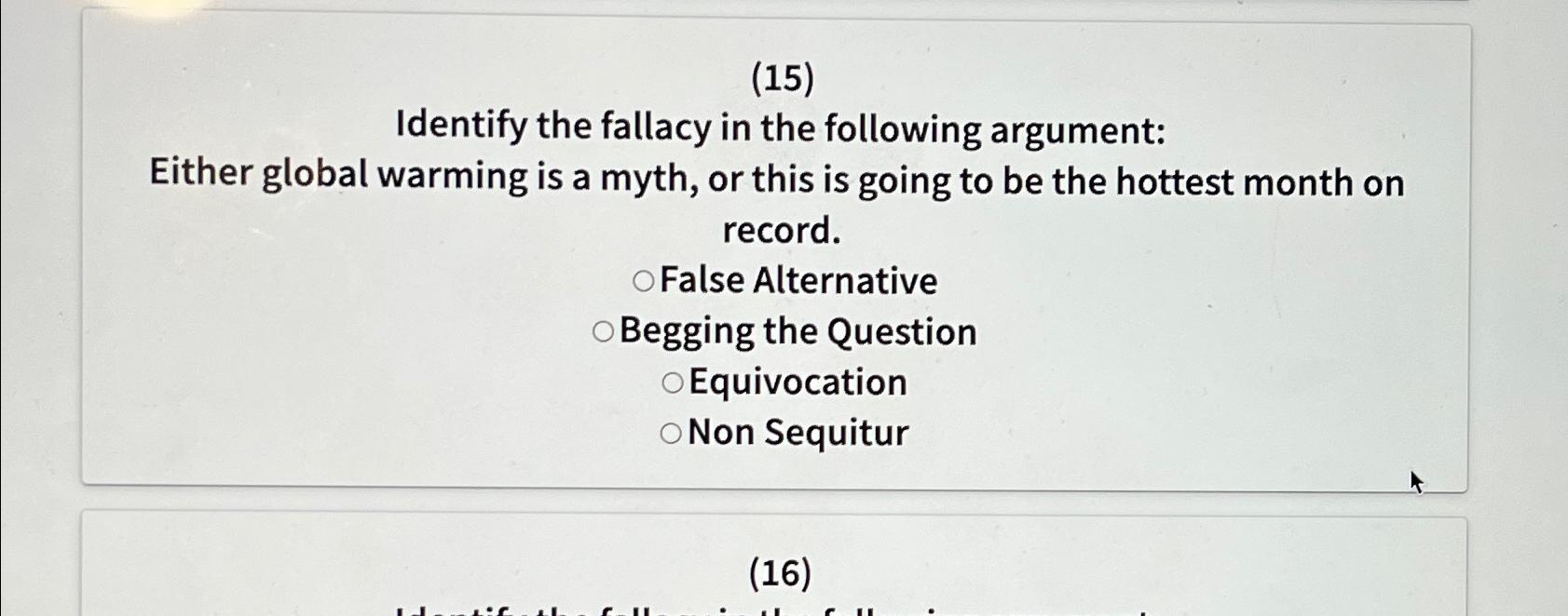 Solved (15)Identify the fallacy in the following | Chegg.com