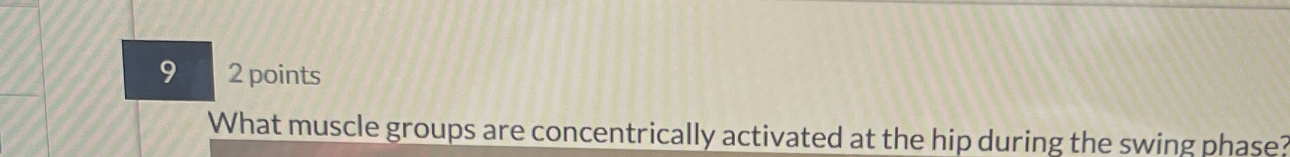 Solved 9 2 ﻿pointsWhat muscle groups are concentrically | Chegg.com