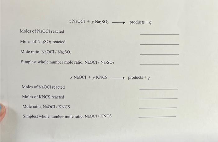 Solved xNaOCl+yNa2SO3 products +q nole ratio, NaOCl/Na2SO3 | Chegg.com
