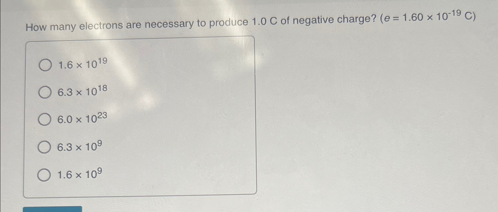 Solved How many electrons are necessary to produce 1.0C of | Chegg.com