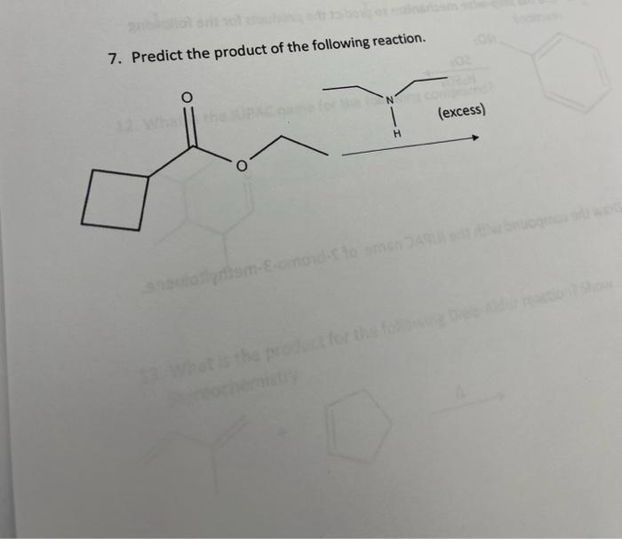 Solved 7. Predict the product of the following reaction. | Chegg.com