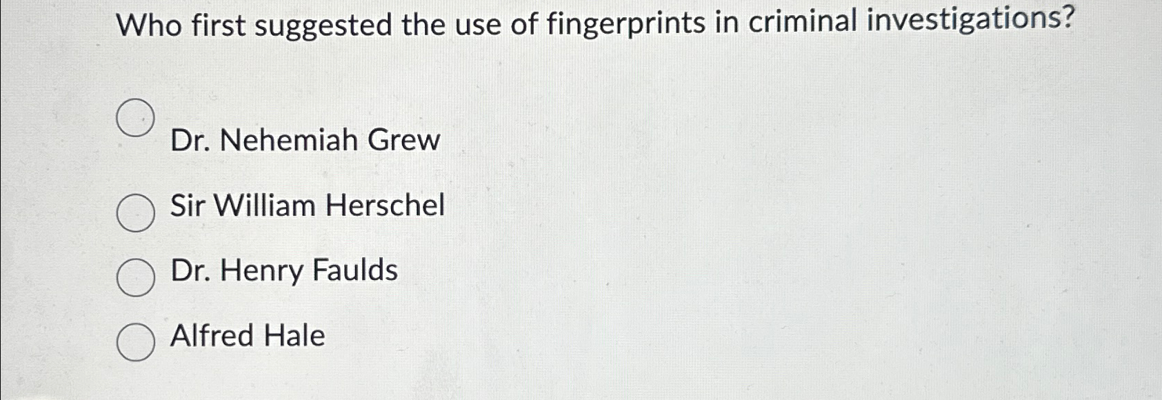 Solved Who first suggested the use of fingerprints in | Chegg.com