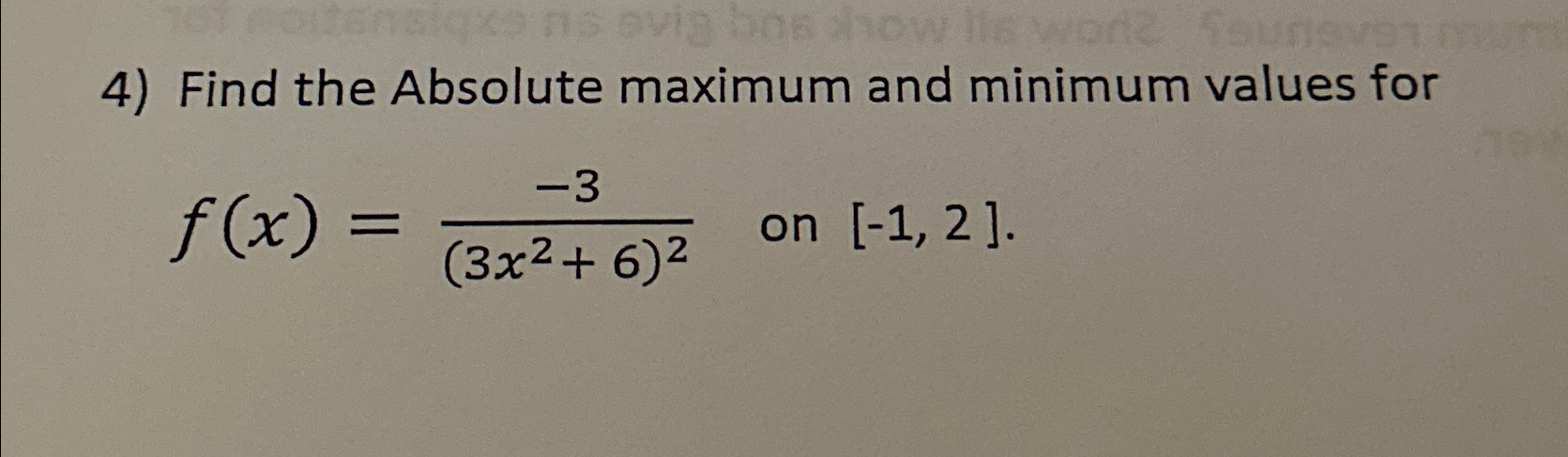 Solved Find the Absolute maximum and minimum values for | Chegg.com
