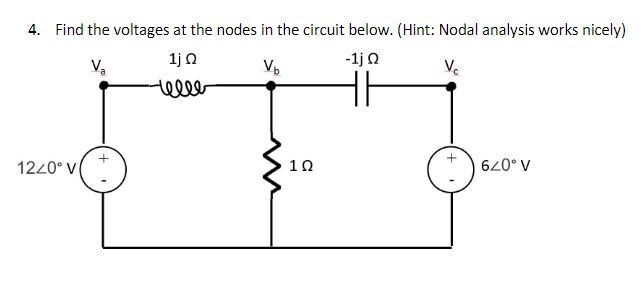Solved Find the voltages at the nodes in the circuit below. | Chegg.com