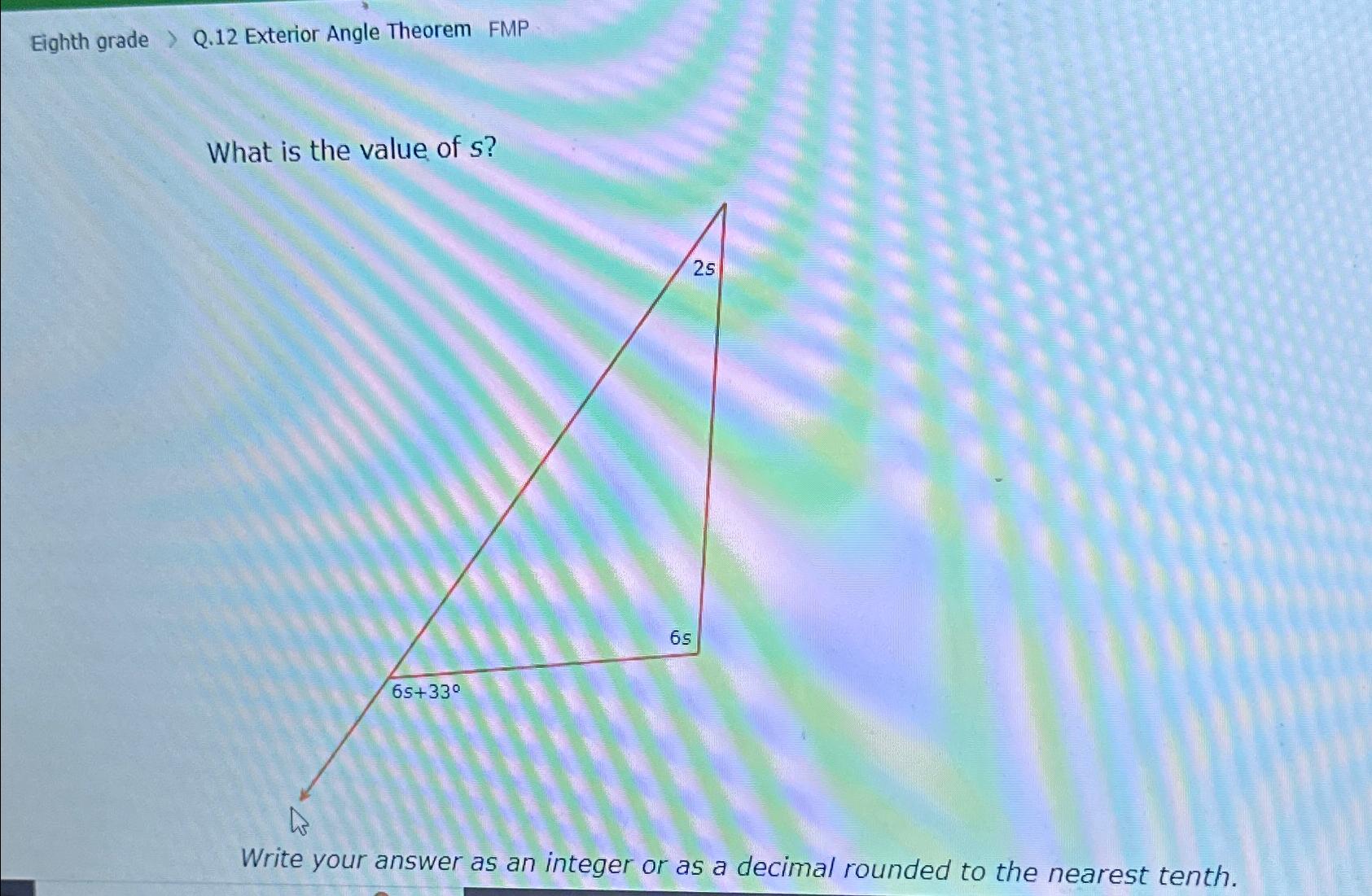 Solved Eighth grade > ﻿Q.12 ﻿Exterior Angle Theorem FMPWhat | Chegg.com