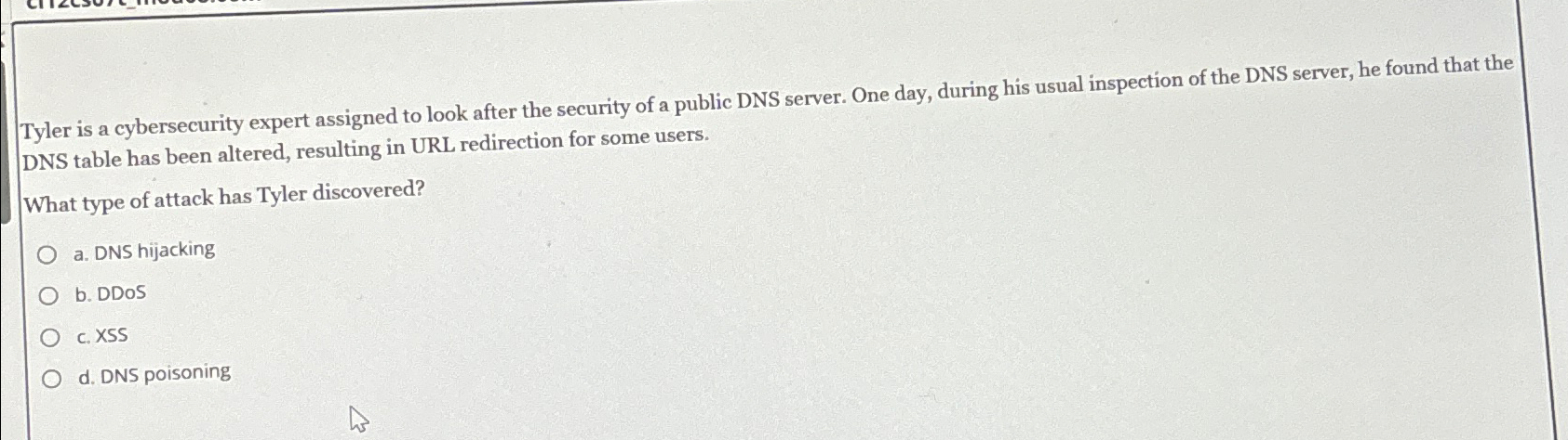 Solved Tyler is a cybersecurity expert assigned to look | Chegg.com