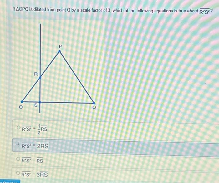 Solved If AOPQ is dilated from point Q by a scale factor of | Chegg.com