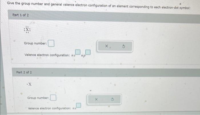 Solved Give the group number and general valence electron | Chegg.com