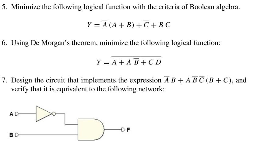 Solved 5. Minimize the following logical function with the | Chegg.com