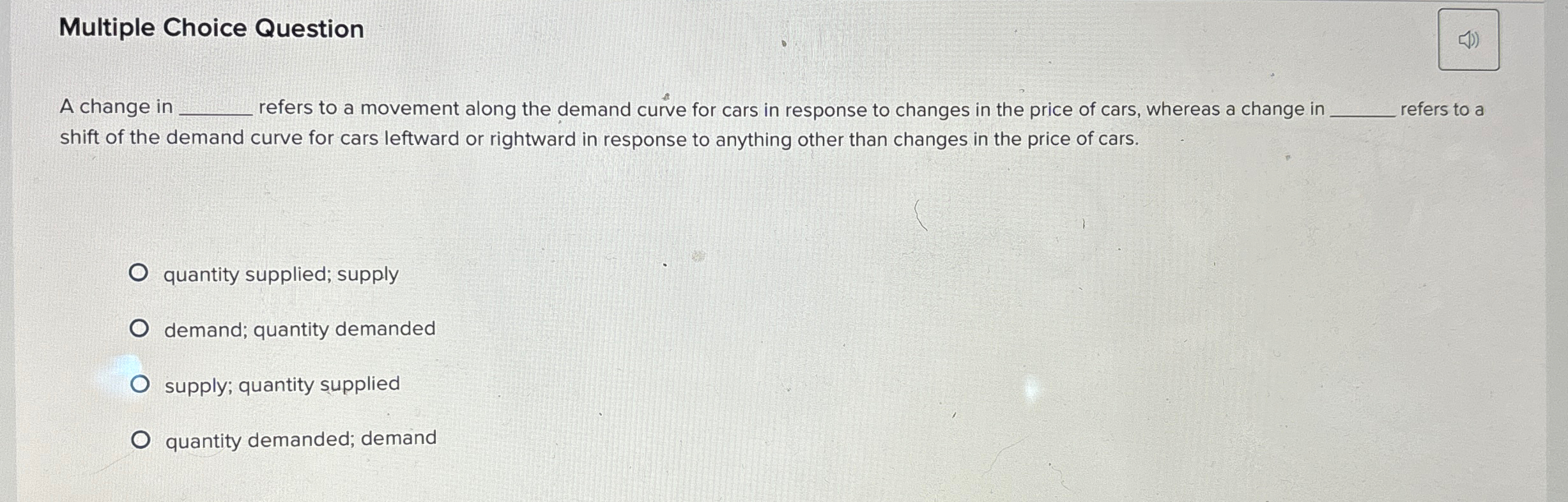 Solved Multiple Choice QuestionA change in refers to a | Chegg.com