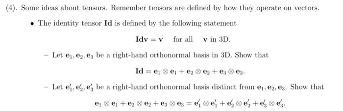 Solved (4). Some ideas about tensors. Remember tensors are | Chegg.com