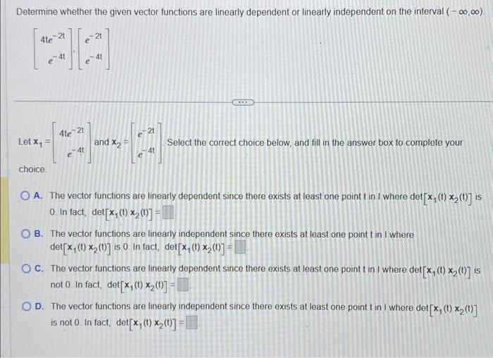Solved Determine Whether The Given Vector Functions Are