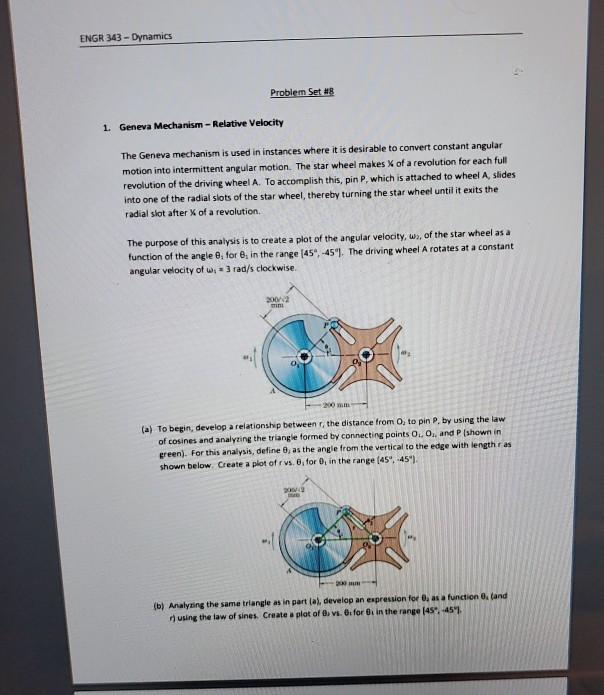 Solved ENGR 343 - Dynamics Problem Set 8 1. Geneva Mechanism | Chegg.com