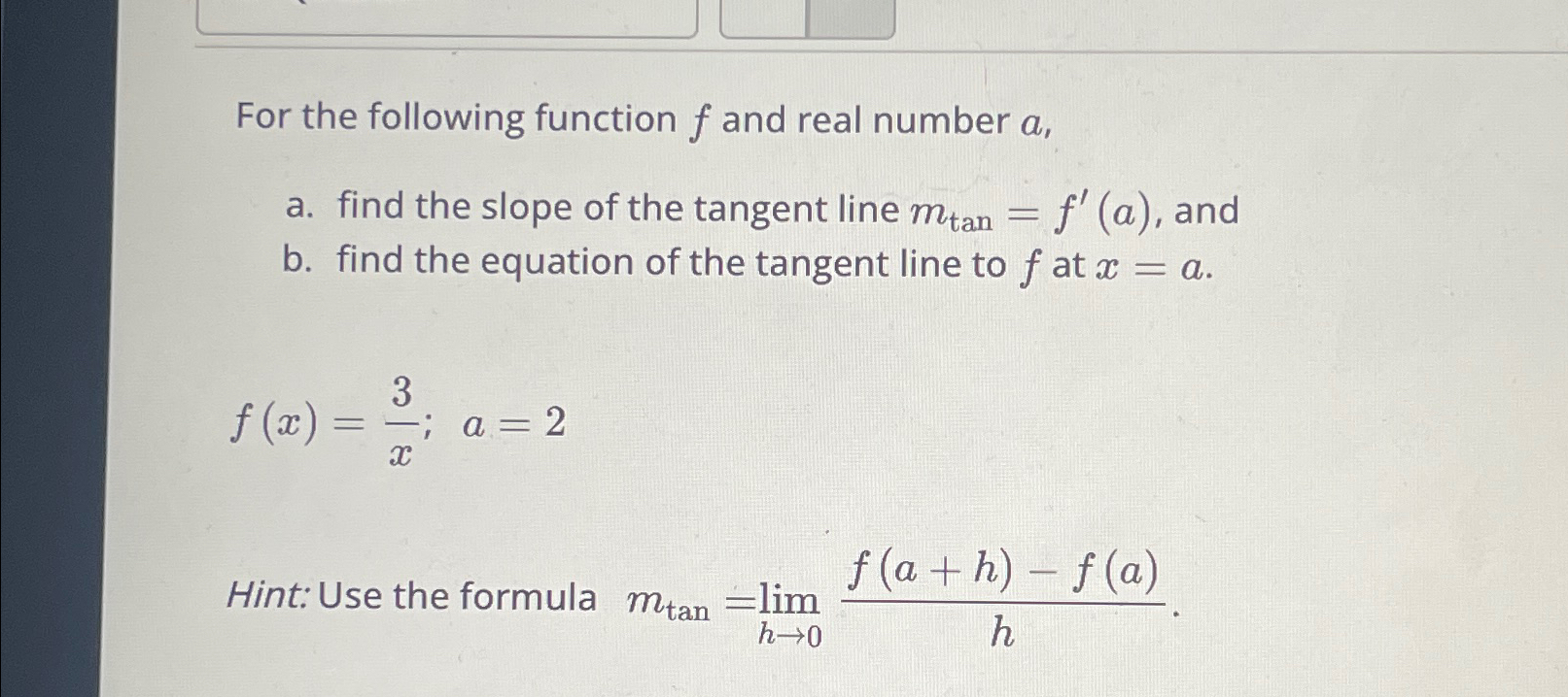 For the following function f ﻿and real number a,a. | Chegg.com