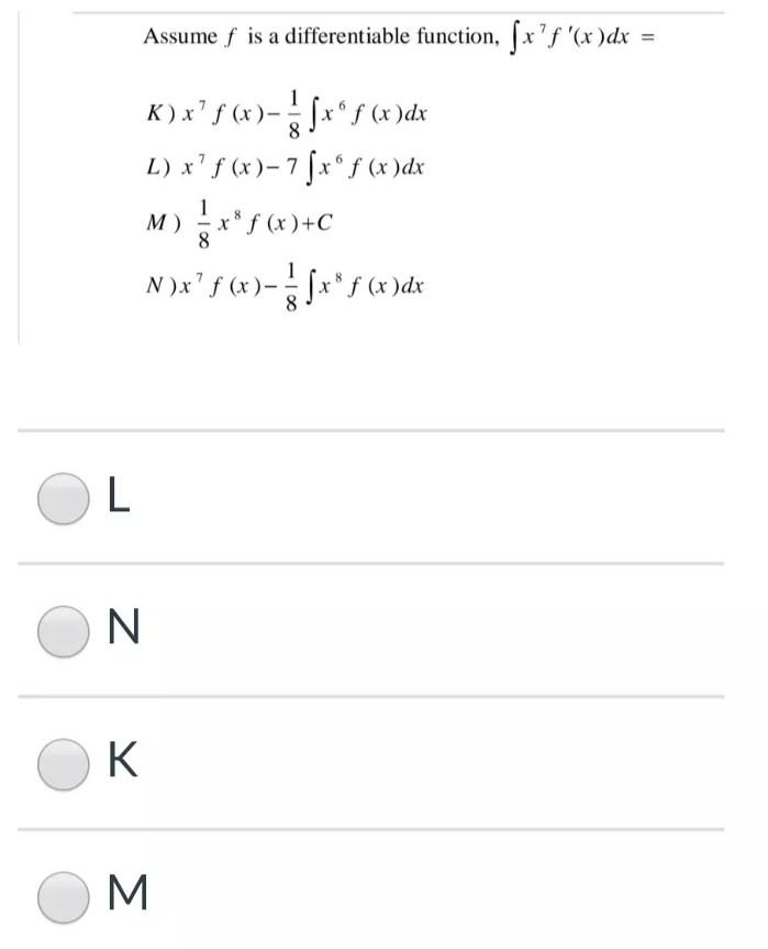 Solved Assume f is a differentiable function, 1x?f '(x )dx = | Chegg.com