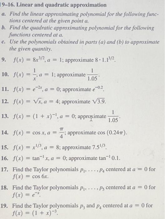 Solved 19–16. Linear and quadratic approximation a. Find the | Chegg.com
