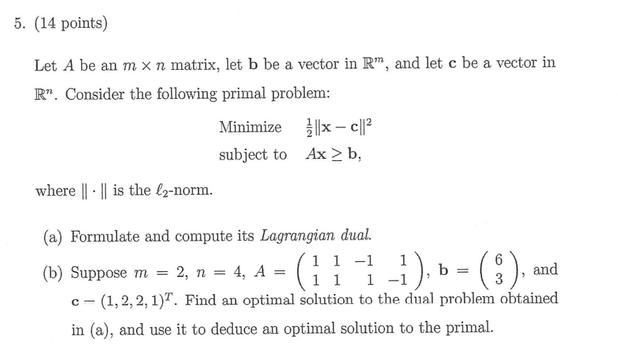 Solved (14 ﻿points)Let A be an m×n ﻿matrix, let b be ﻿a | Chegg.com