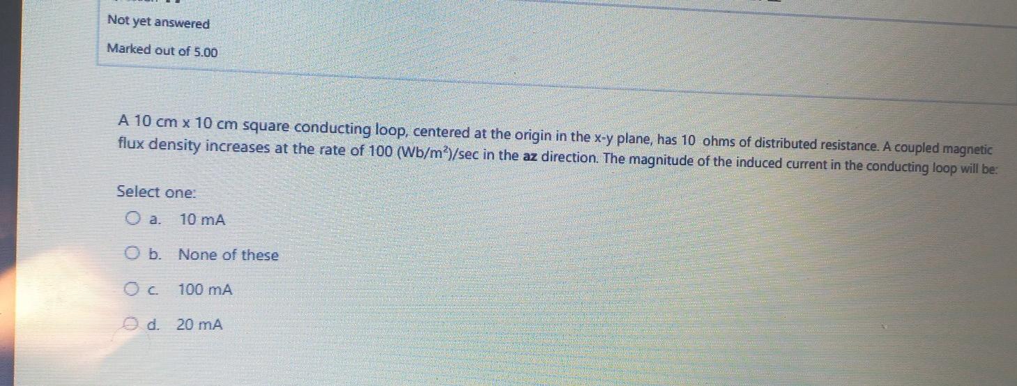 Solved A 10 cm×10 cm square conducting loop, centered at the | Chegg.com