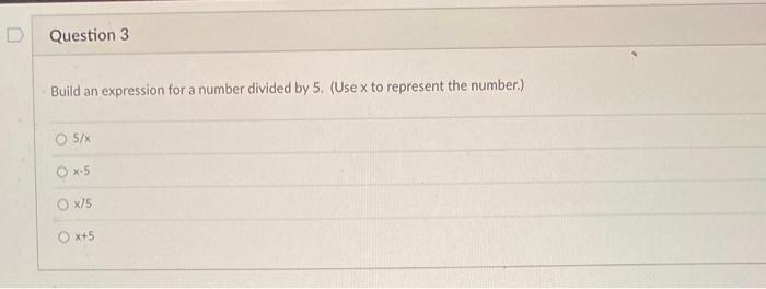 Solved Build a variable expression for a number increased by | Chegg.com