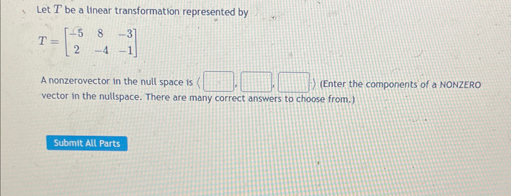 Solved Let T ﻿be a linear transformation represented | Chegg.com