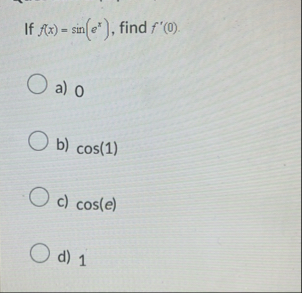 Solved If f(x)=sin(ex), ﻿find | Chegg.com
