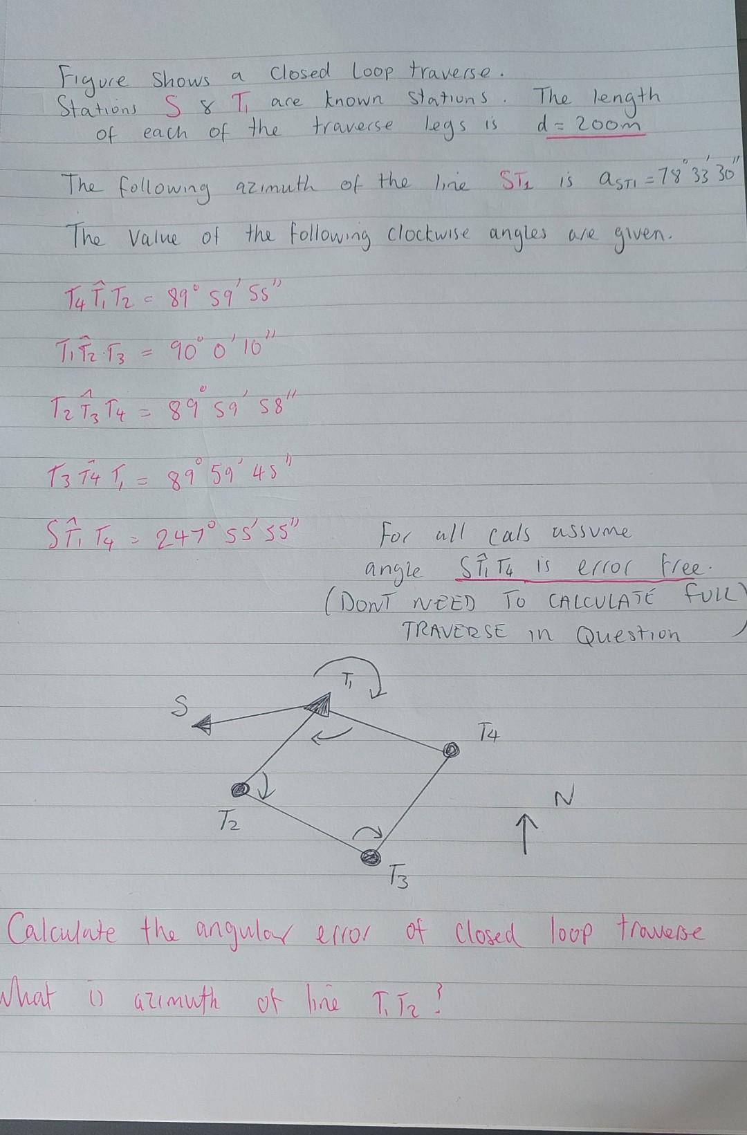 Solved Figure Shows a closed loop traverse. Stations s 8 T | Chegg.com