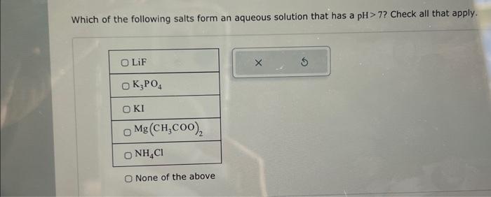 Solved which of the following salts form an aqueous solution | Chegg.com