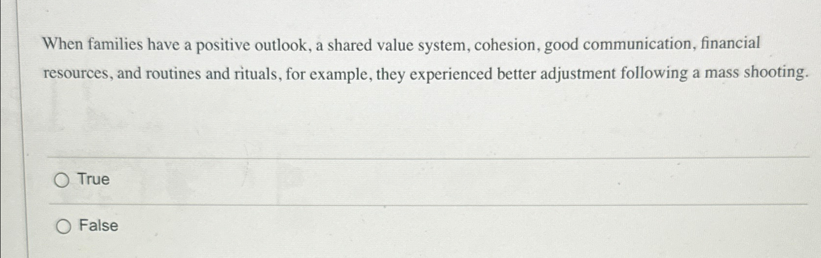 Solved When families have a positive outlook, a shared value | Chegg.com