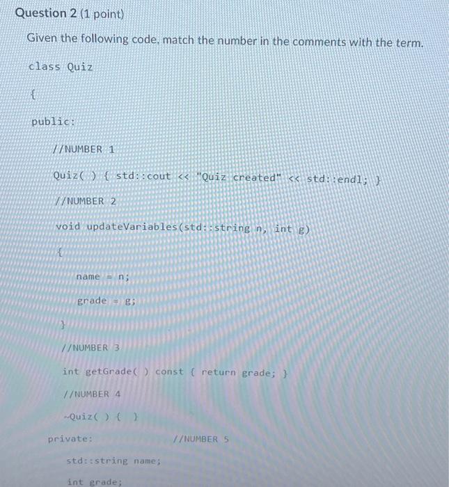 Solved destion 2 ( 1 point) Given the following code, match | Chegg.com