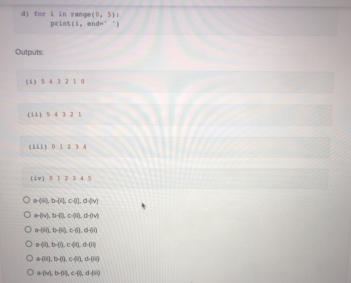 Solved Match each code snippet (a,b,c,d) with its output | Chegg.com